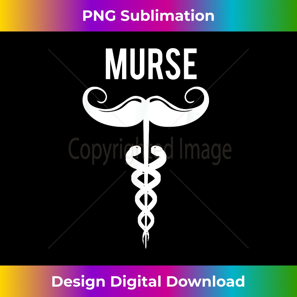 Funny Murse Design For Men, Male Nurse - Sublimation-Optimiz | Inspire ...
