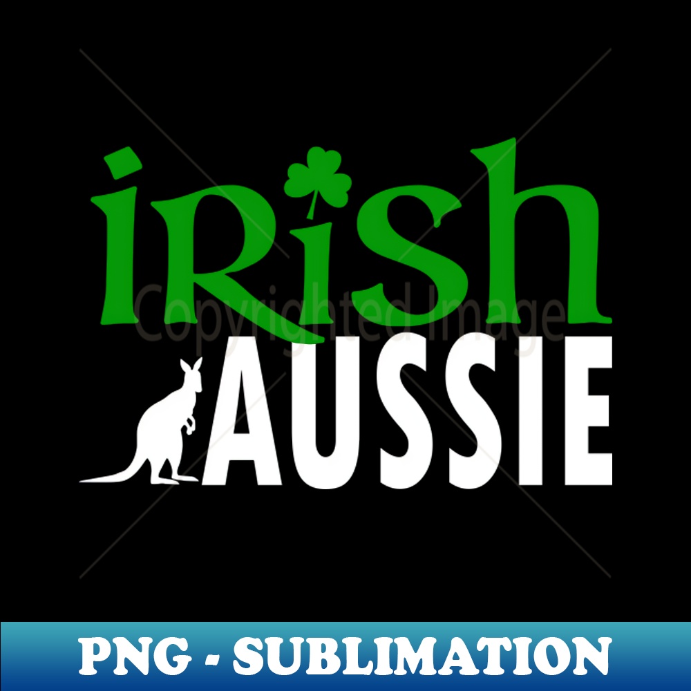 Irish Aussie for dark backgrounds - Modern Sublimation PNG F | Inspire ...