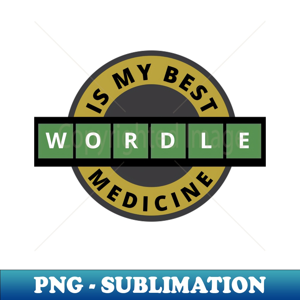 My Best Medicine - Wordle - Creative Sublimation PNG Downloa | Inspire ...