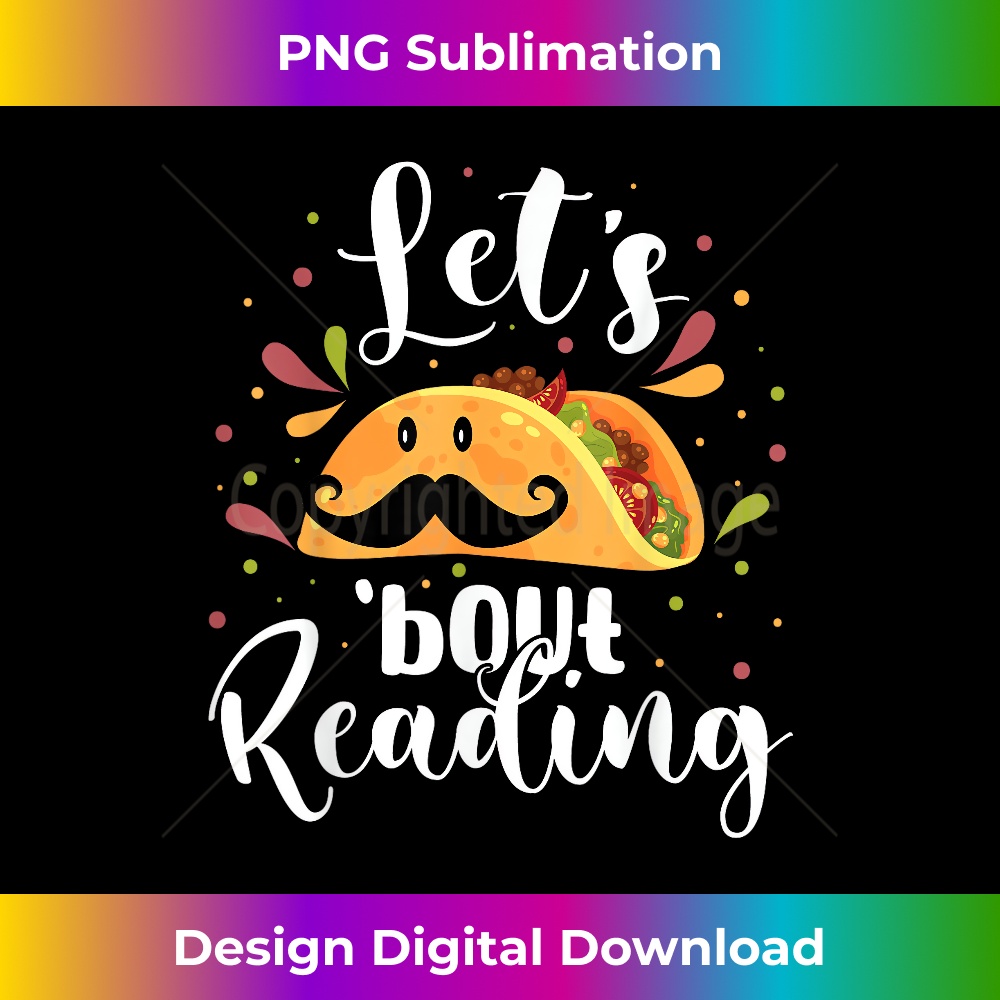 Lets Taco Bout Reading Teacher Student Back To School - Urba | Inspire ...