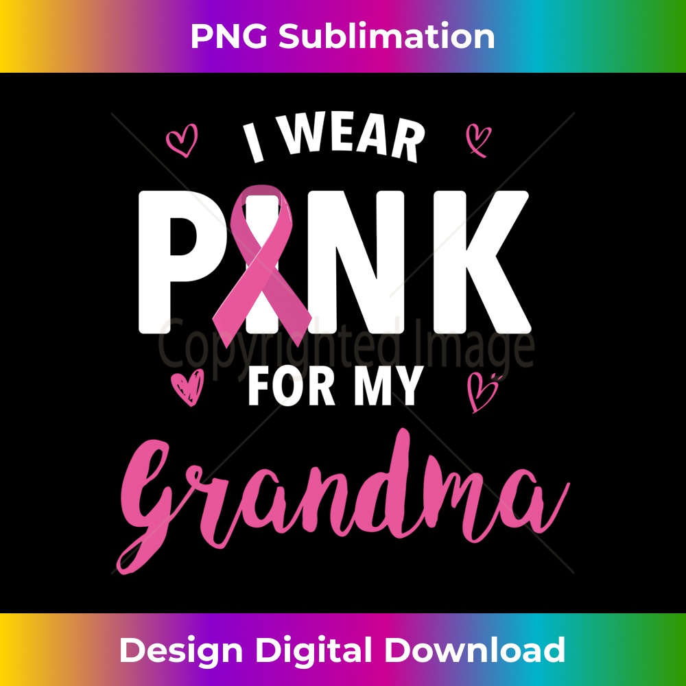 I Wear Pink For My Grandma Breast Cancer Awareness Long Slee | Inspire ...