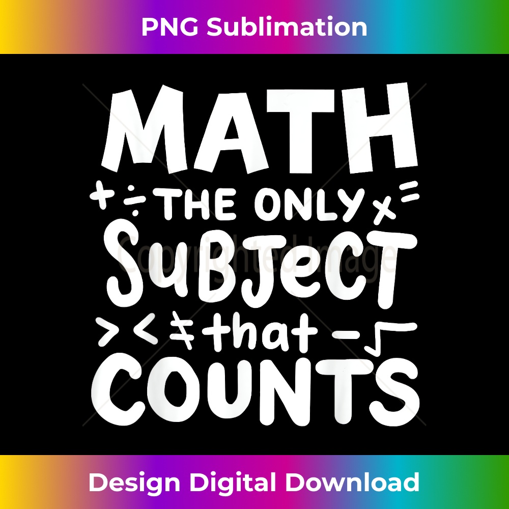 Math The Only Subject That Count Mathematician Teacher - Sop | Inspire ...