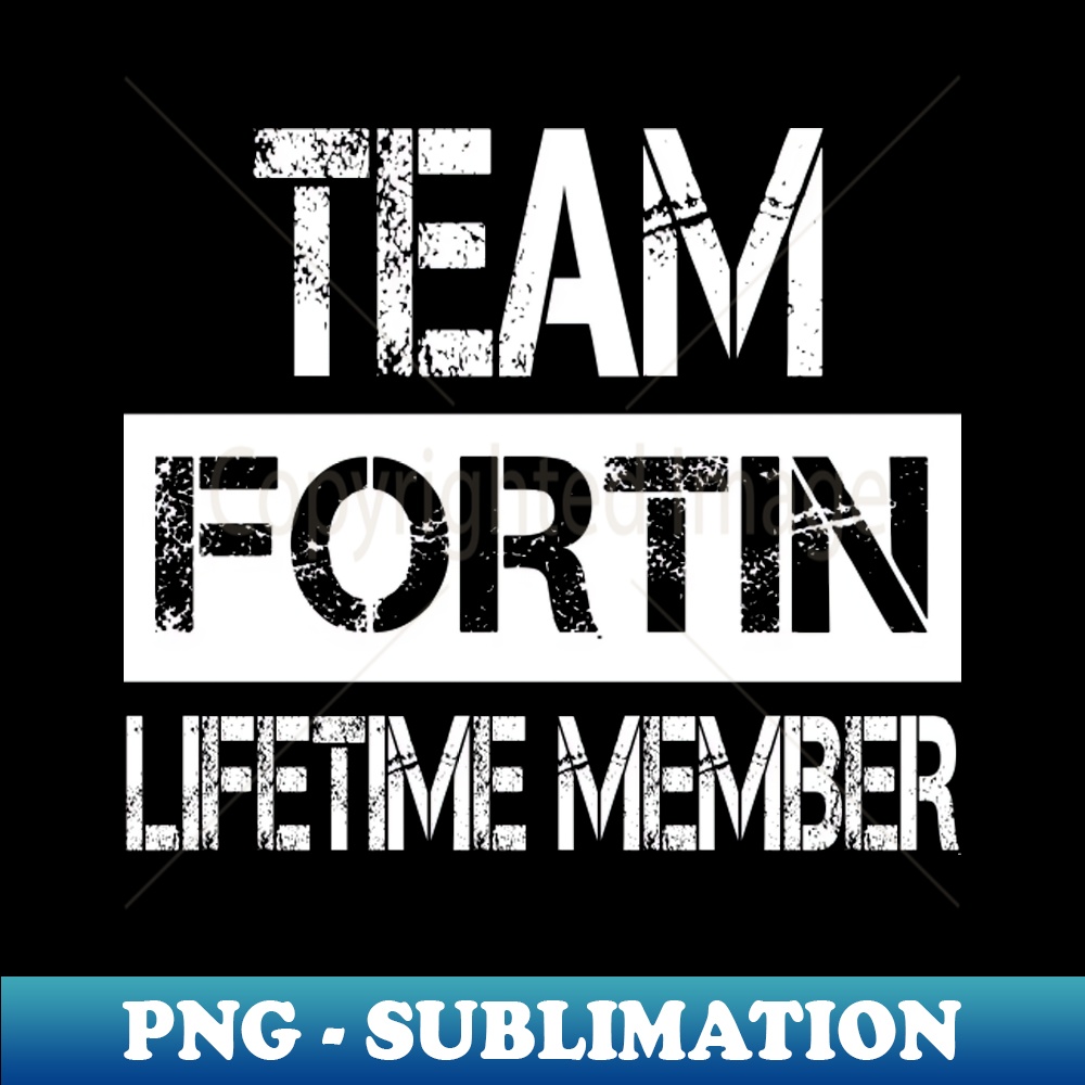 Fortin Name Team Fortin Lifetime Member - PNG Transparent Su | Inspire ...