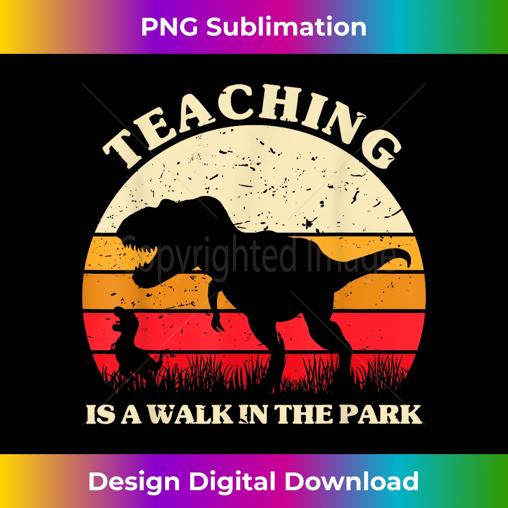 Teaching is a Walk in Park - Dinosaur Teacher Gifts - Sublim | Inspire ...