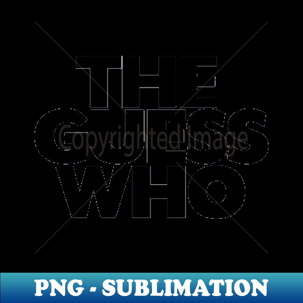the guess who - Unique Sublimation PNG Download - Boost Your - Inspire ...