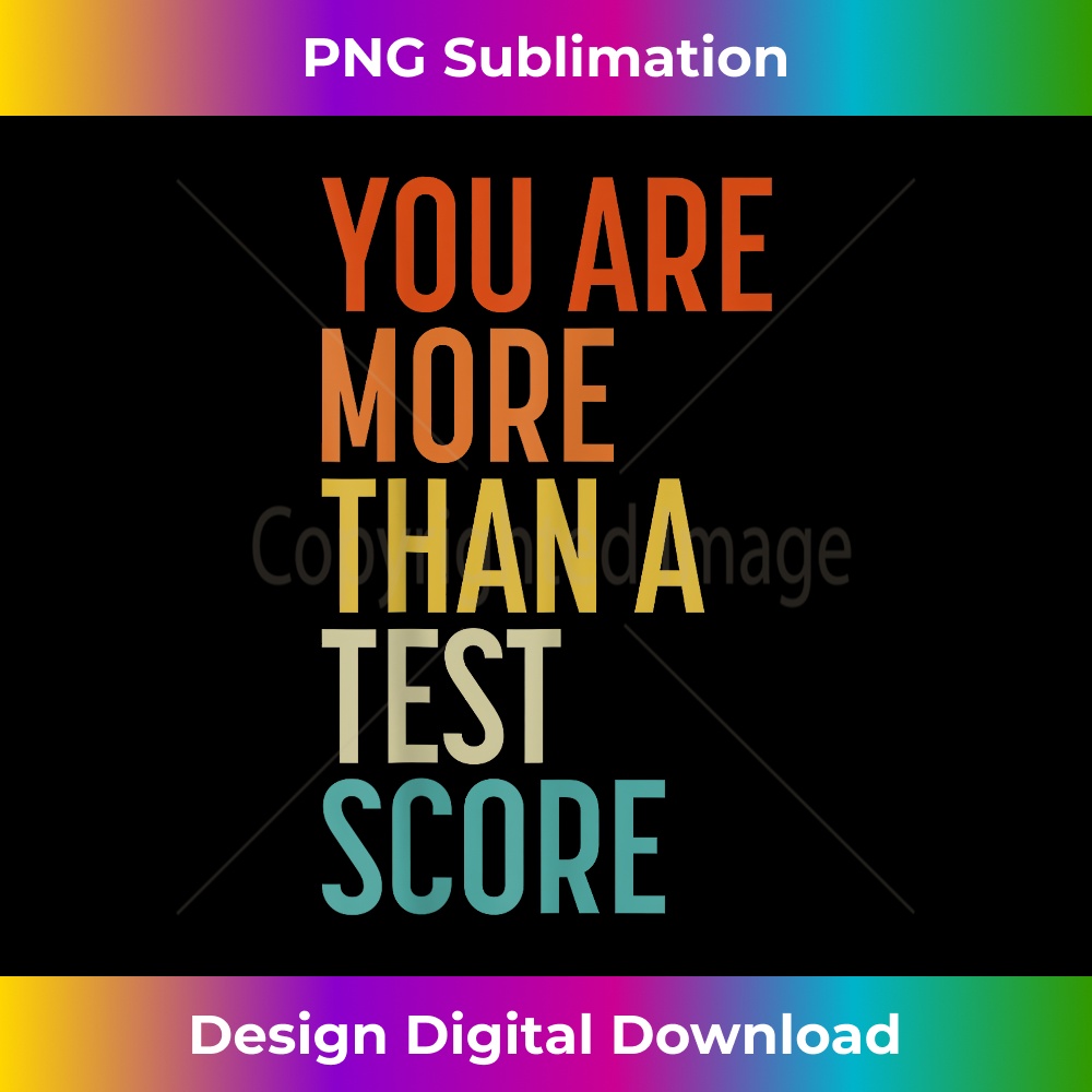 You Are More Than A Test Score Vintage Teacher Testing Day - - Inspire ...