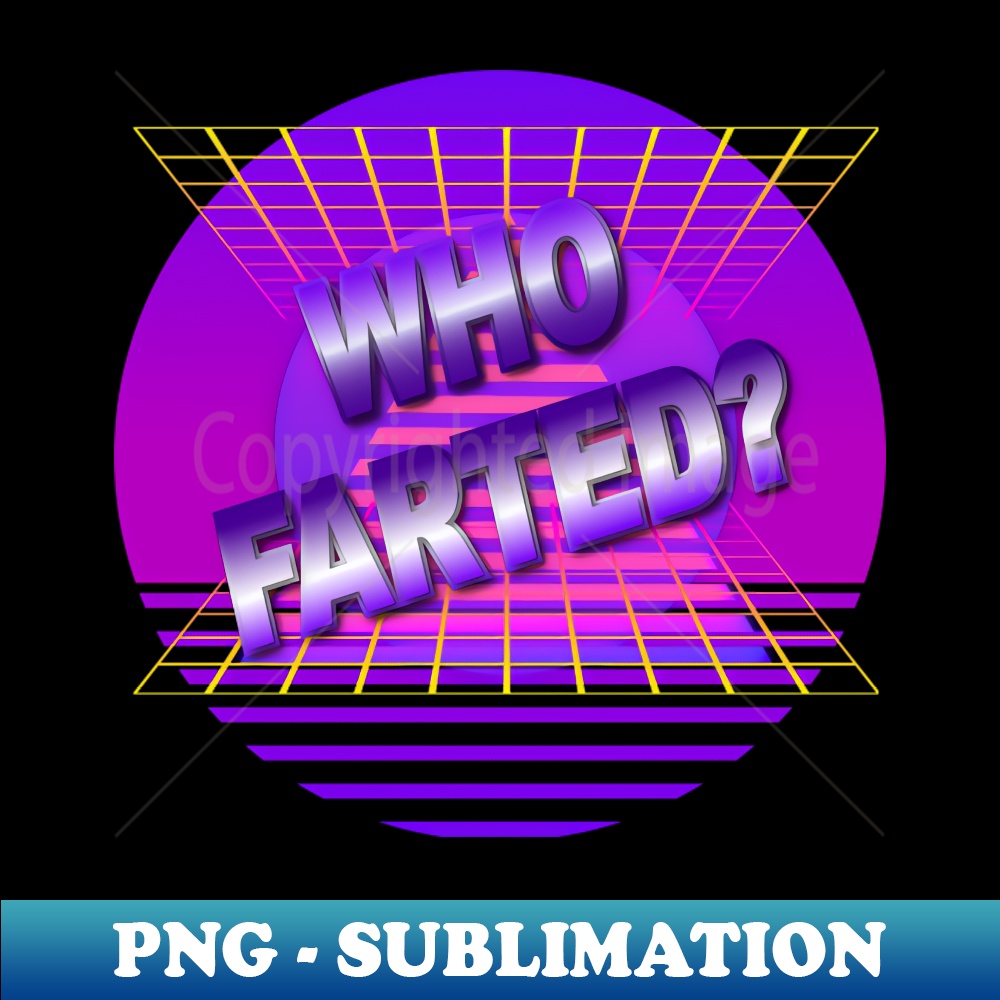 Who Farted Chrome - PNG Transparent Digital Download File fo | Inspire ...