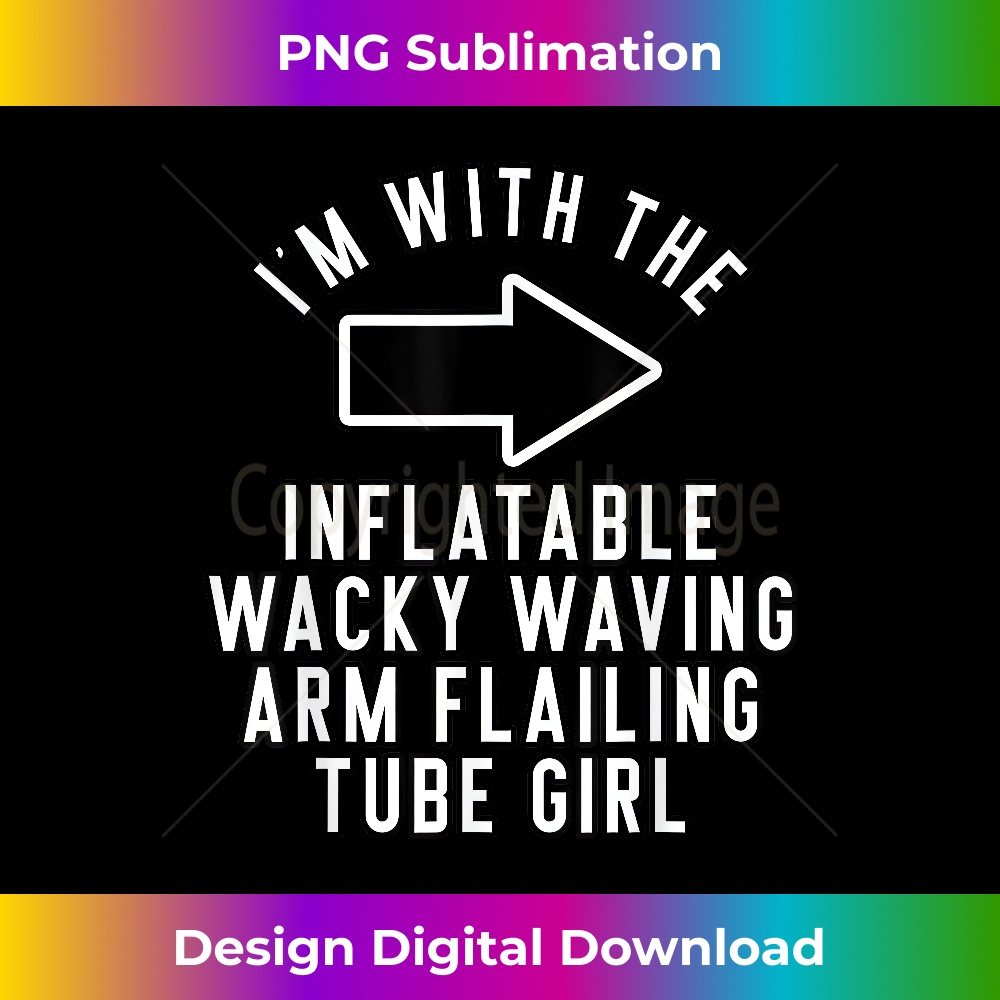 I'm With The Inflatable Wacky Waving Arm Flailing Tube Girl | Inspire ...