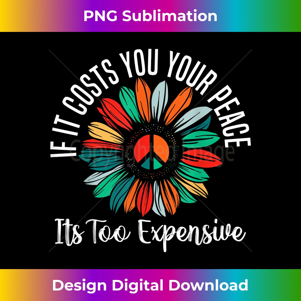 Mental Health If It Costs You Your Peace Its Too Expensive - | Inspire ...