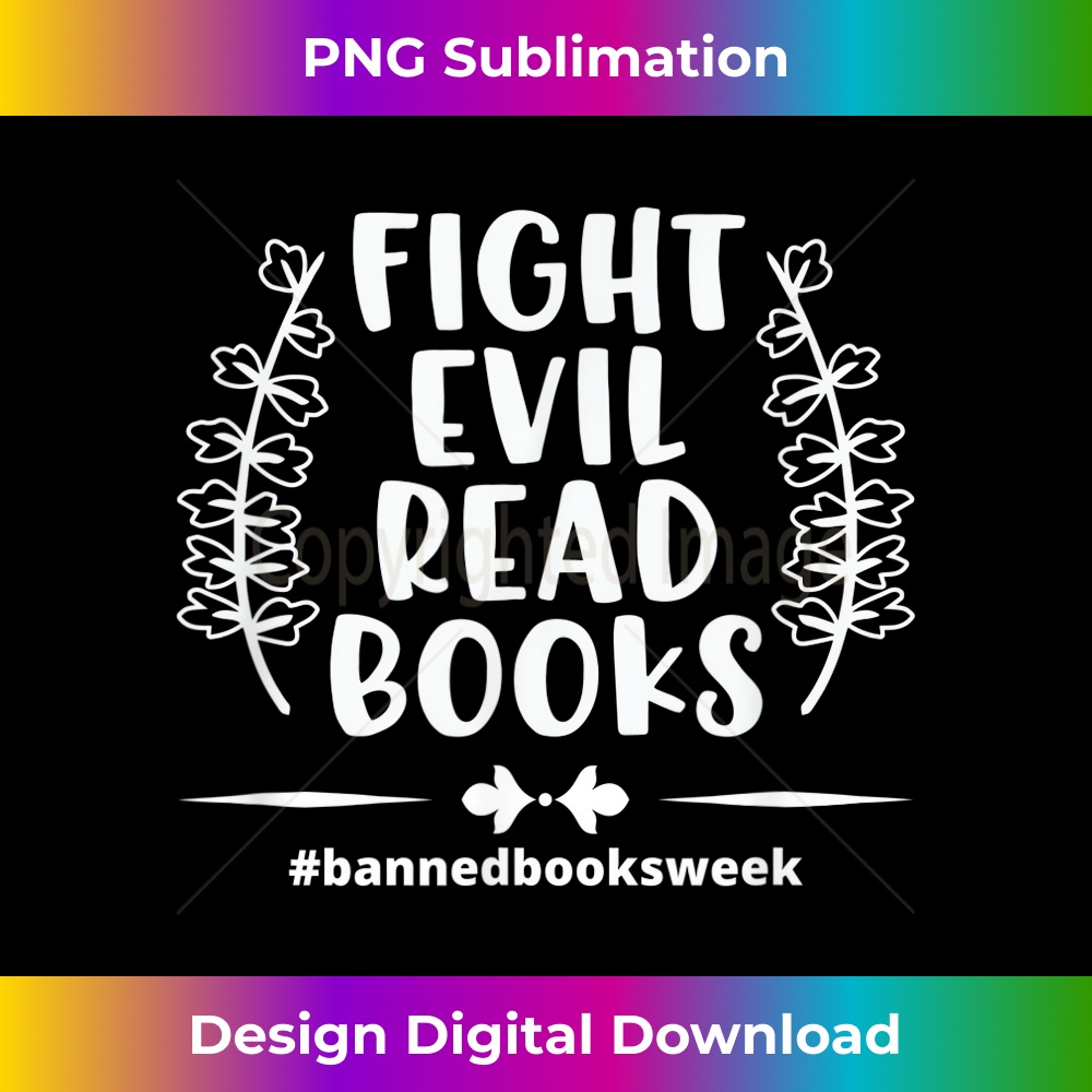Cute Book Lover's Fight Evil Read Books Banned Books Week - | Inspire ...