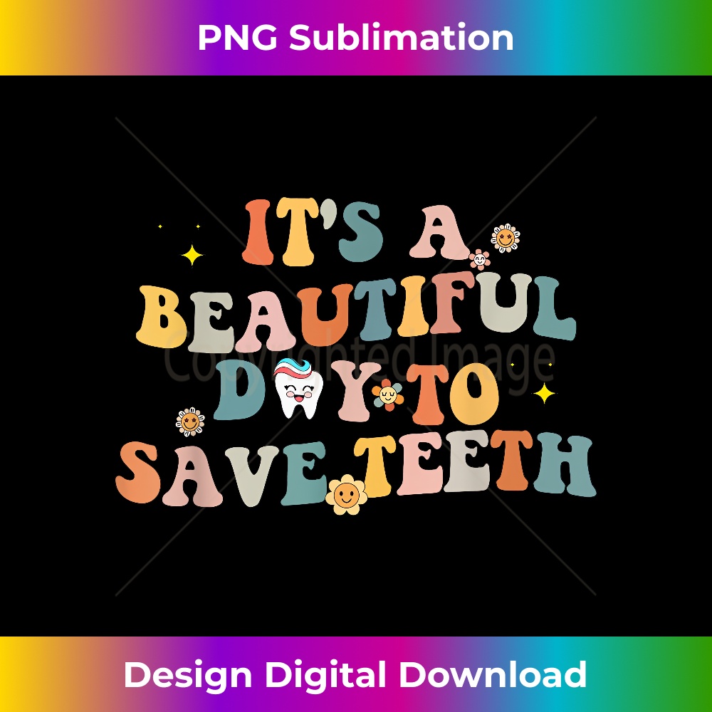 Groovy Retro It's a Beautiful Day to Save Teeth Funny Dental | Inspire ...