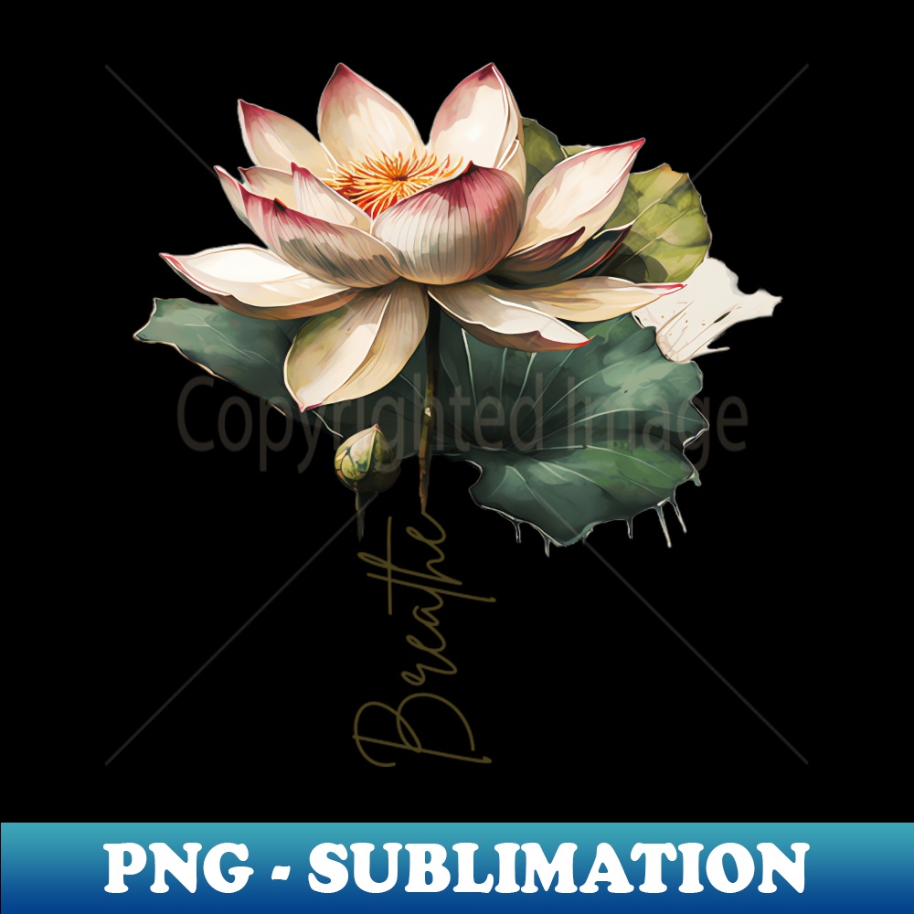 Breathing - Sublimation-Ready PNG File - Boost Your Success | Inspire Uplift