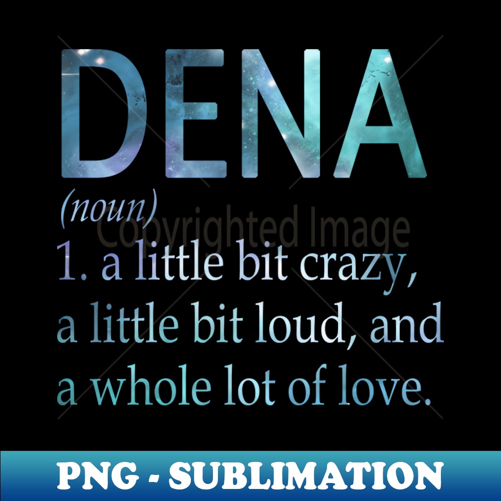 Dena - PNG Transparent Sublimation Design - Stunning Sublima - Inspire ...