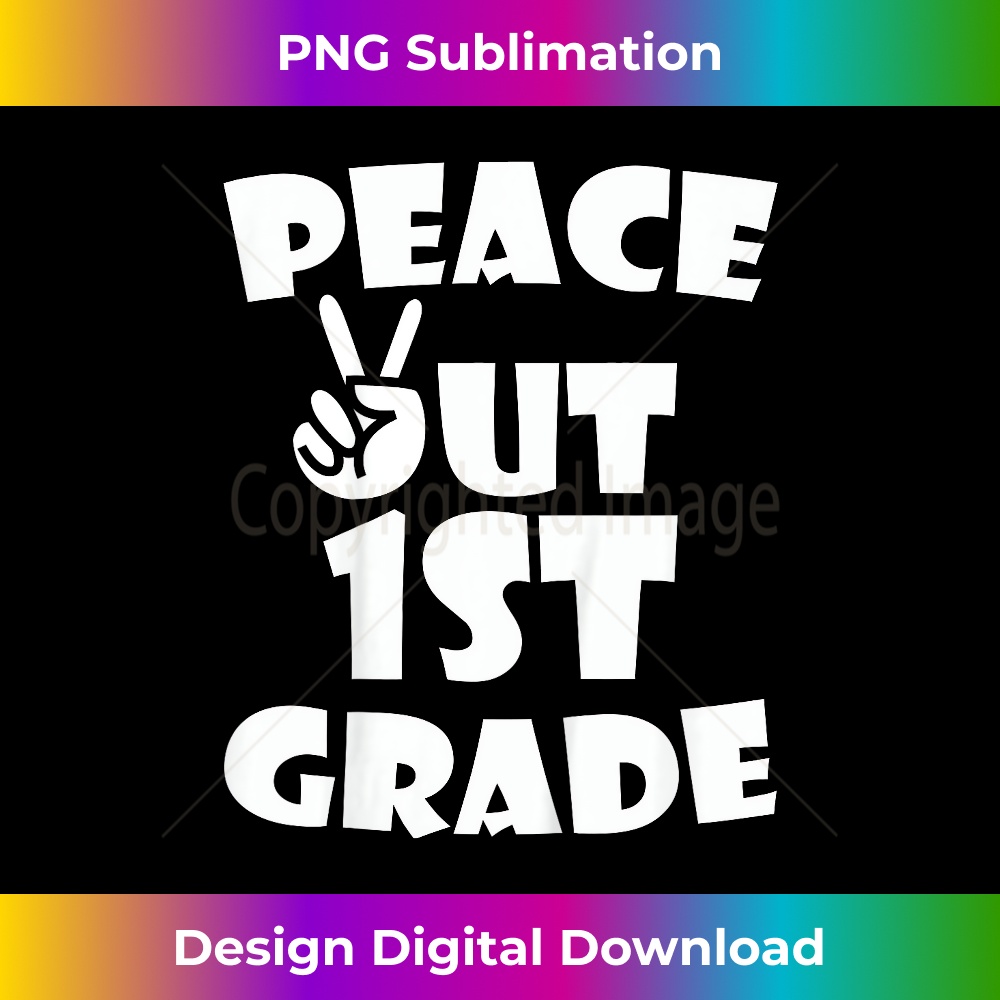 Kids Peace Out 1St Grade For Graduation - Crafted Sublimatio | Inspire ...