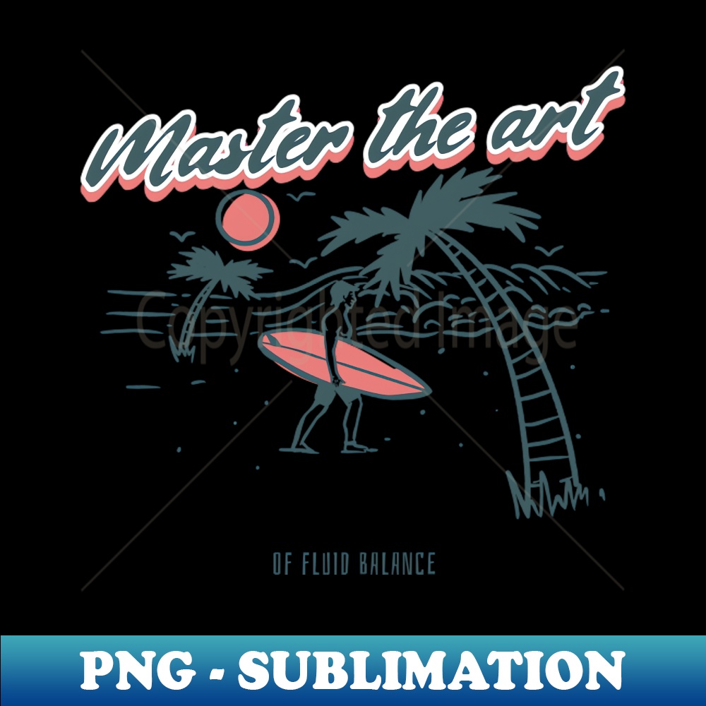 Master the art of fluid balance - Stylish Sublimation Digita - Inspire ...