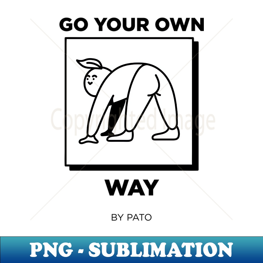 Go your own way - Trendy Sublimation Digital Download - Defy | Inspire ...