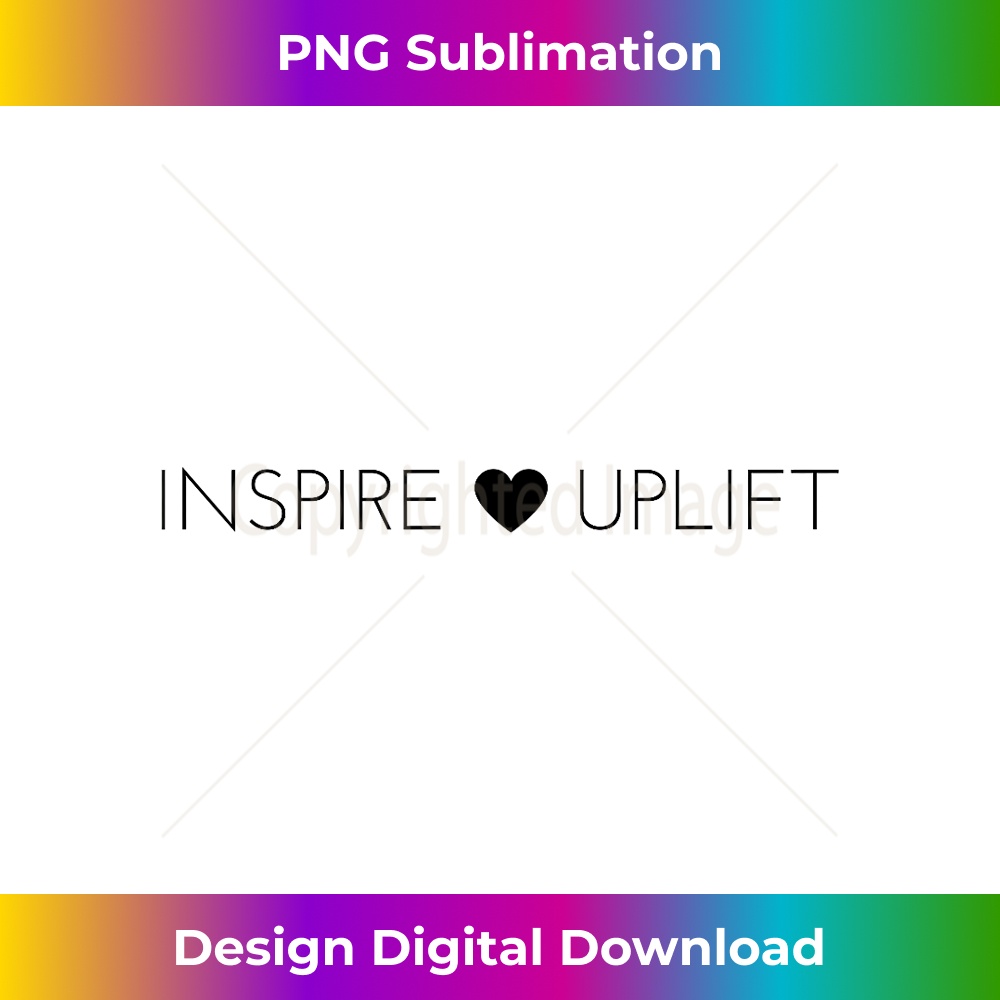 INSPIRE AND UPLIFT POSITIVE MESSAGE - Classic Sublimation PN | Inspire ...