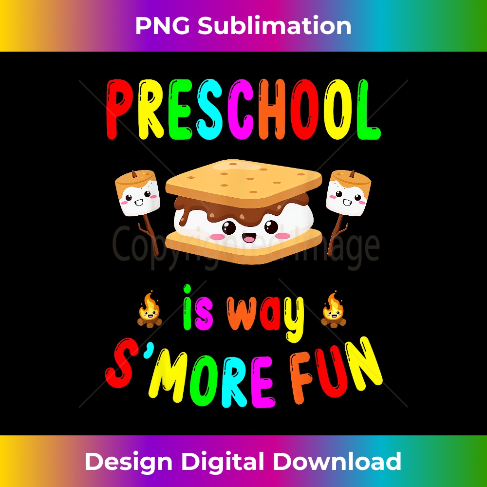 Preschool is way S'more Fun Back to School Teacher Kids - Mi | Inspire ...