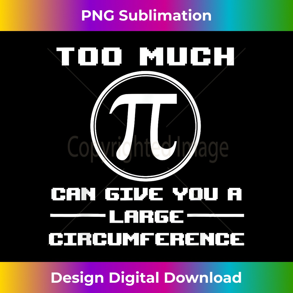 Pi Day Too Much Pi Can Give You A Large Circumference - Chic | Inspire ...