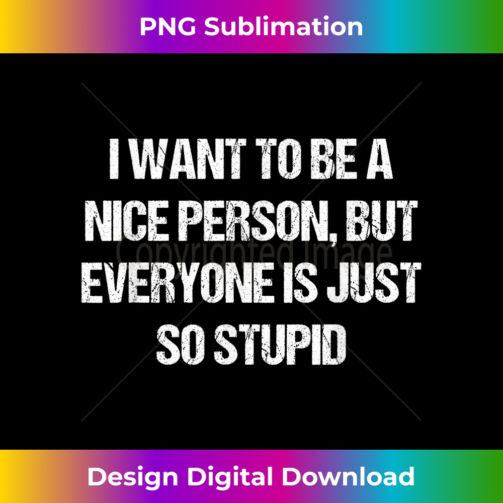 Funny Sarcastic Saying Fun Quote Slogan Gift - Artisanal Sub | Inspire ...