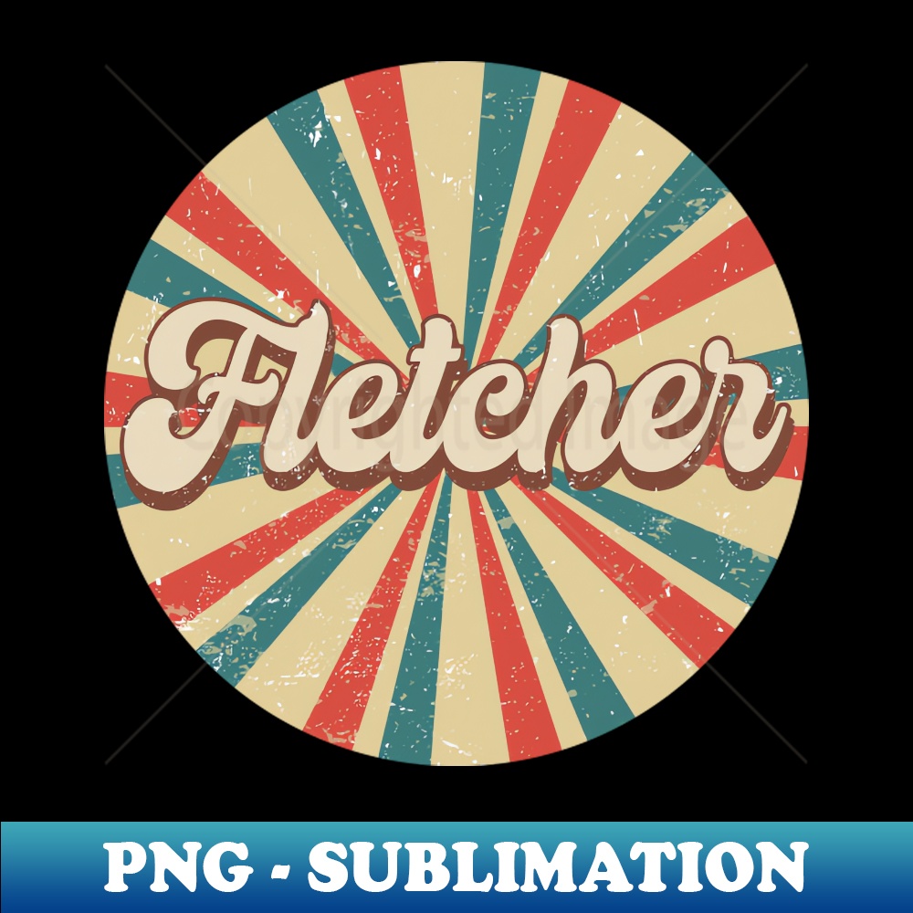 Circle Design Fletcher Proud Name Birthday 70s 80s 90s Style | Inspire ...