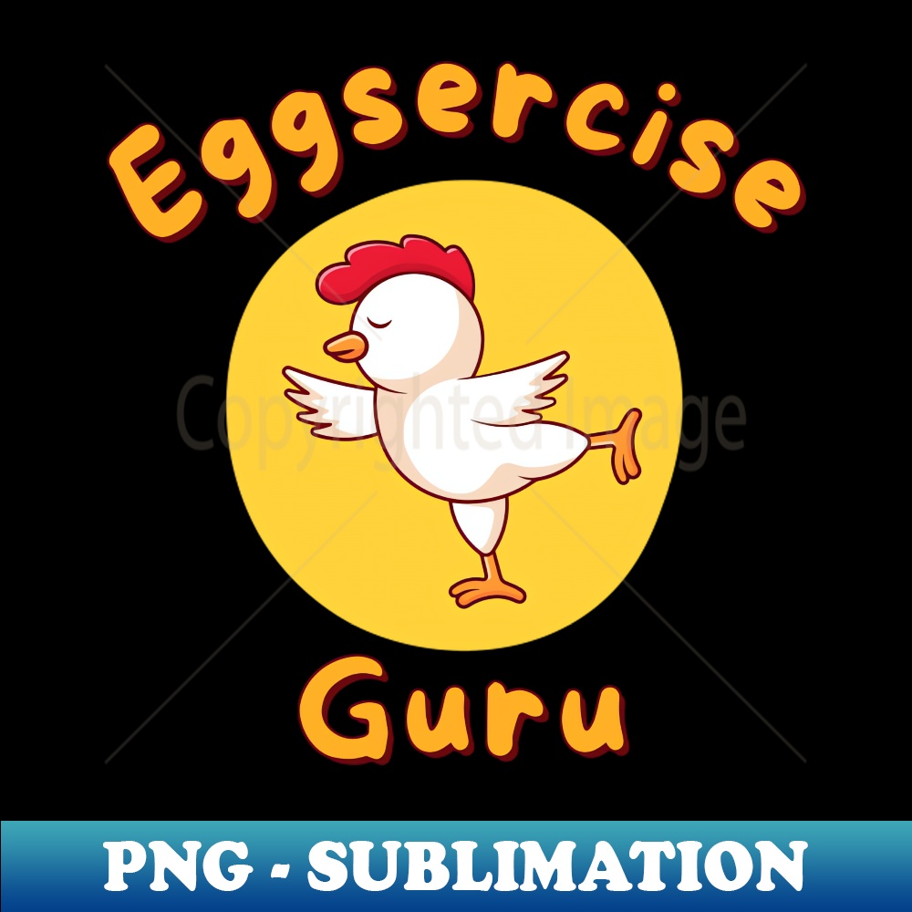 Eggsercise Guru - Modern Sublimation PNG File - Bold & Eye-c | Inspire ...