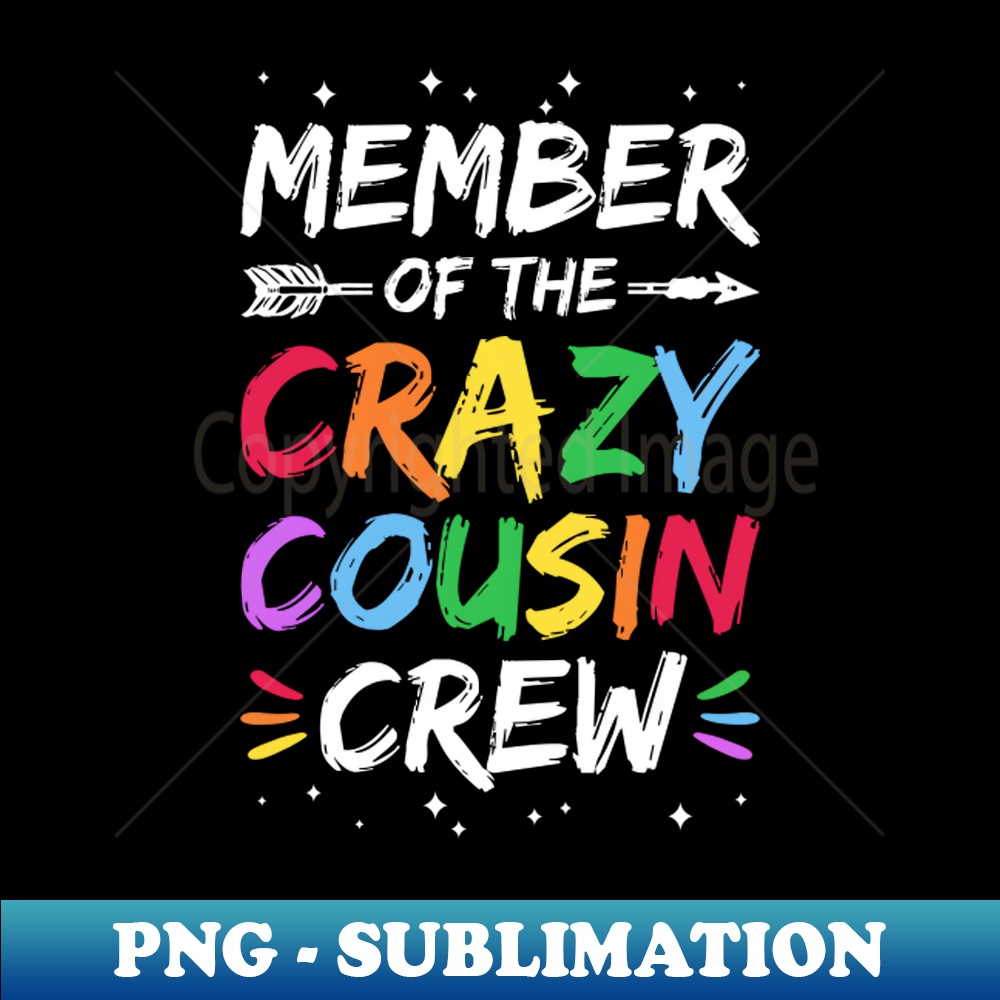 Member Of The Crazy Cousin Crew Funny Family Reunion - Exclu | Inspire ...
