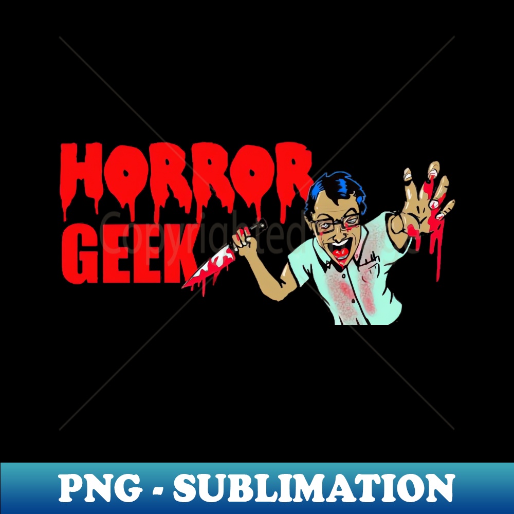 Horror Geek - Decorative Sublimation PNG File - Create with | Inspire ...