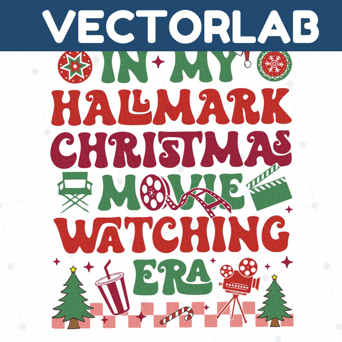 In My Hallmark Christmas Movie Watching Era SVG File | Inspire Uplift