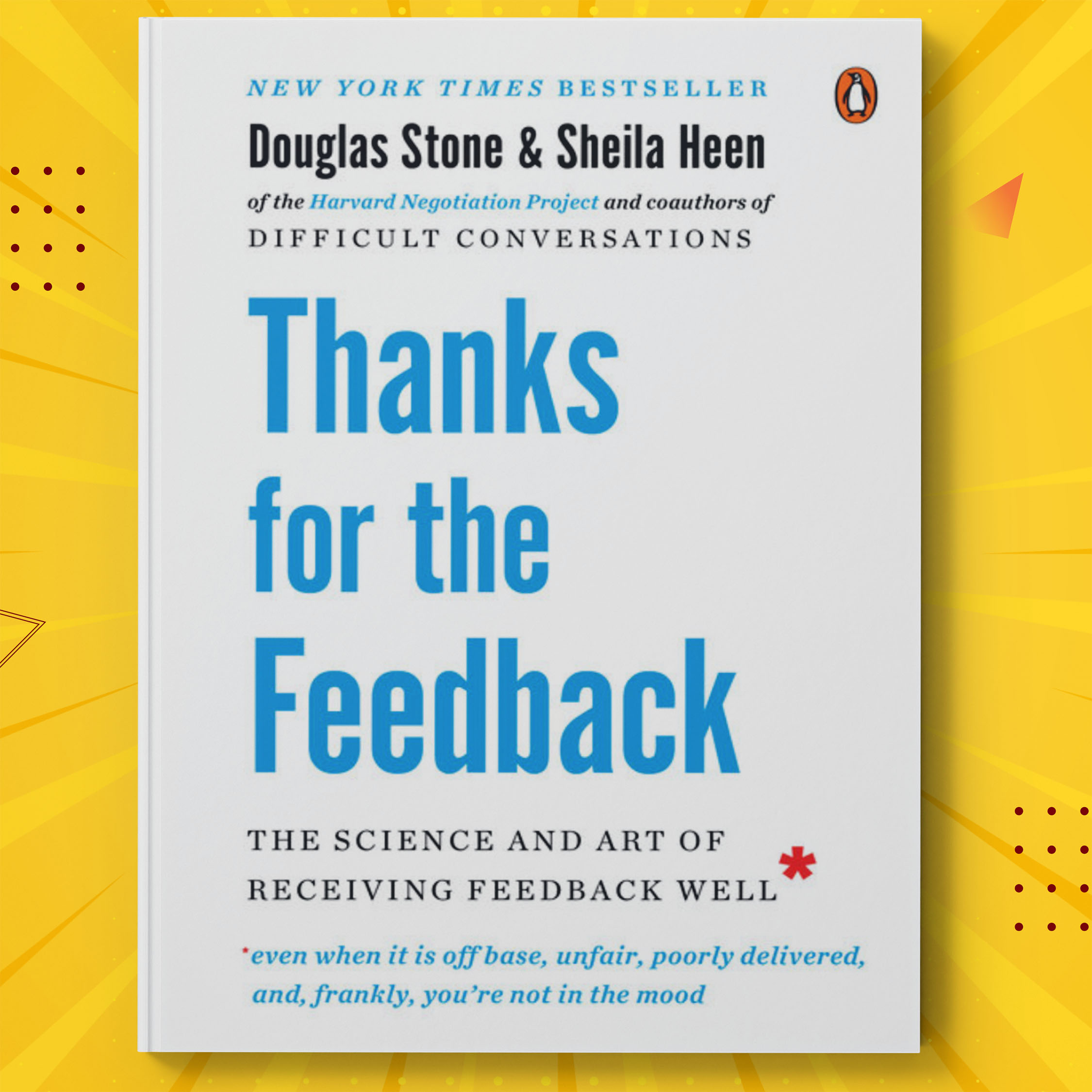 Thanks for the Feedback: The Science and Art of Receiving Fe | Inspire ...