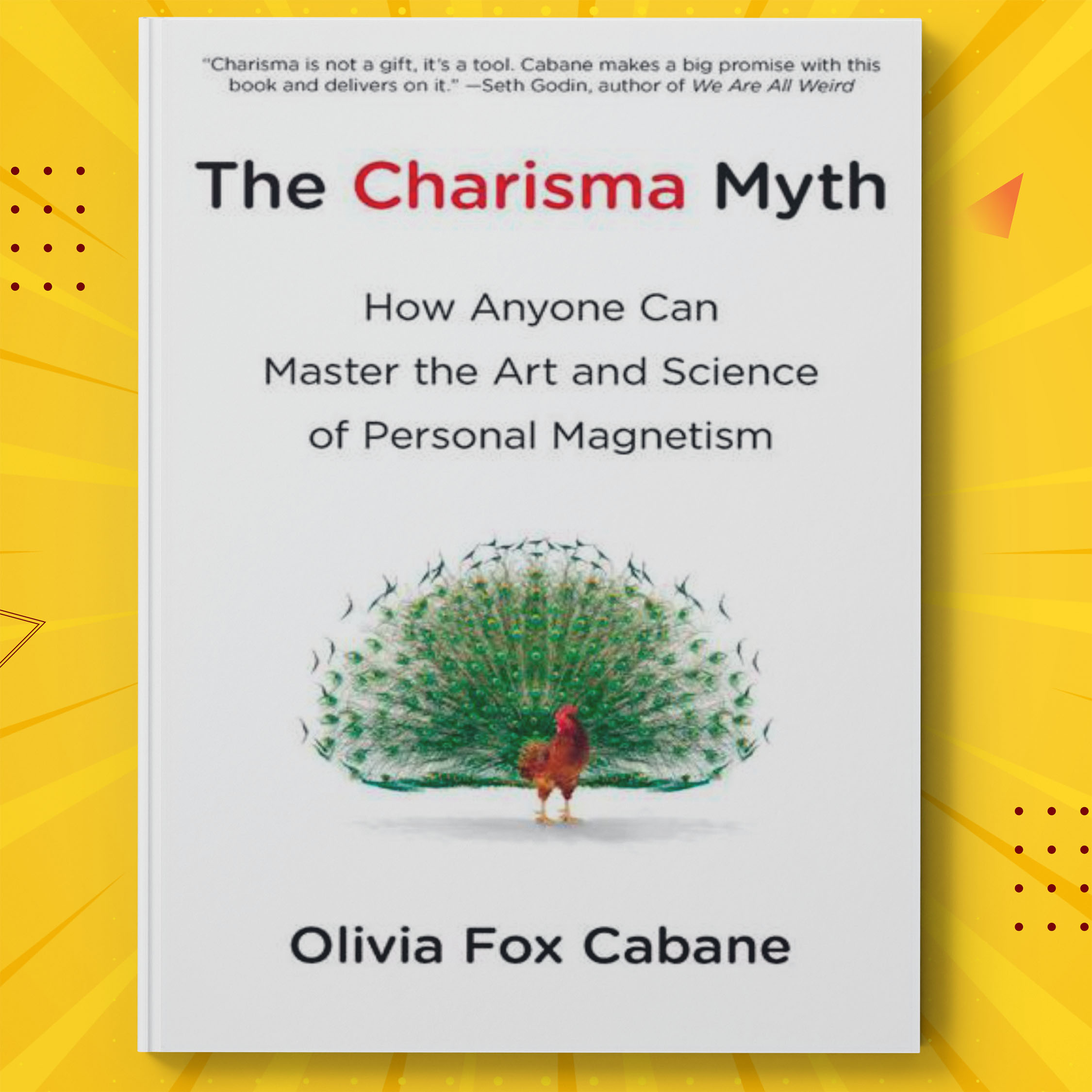 The Charisma Myth: How Anyone Can Master the Art and Science | Inspire Uplift