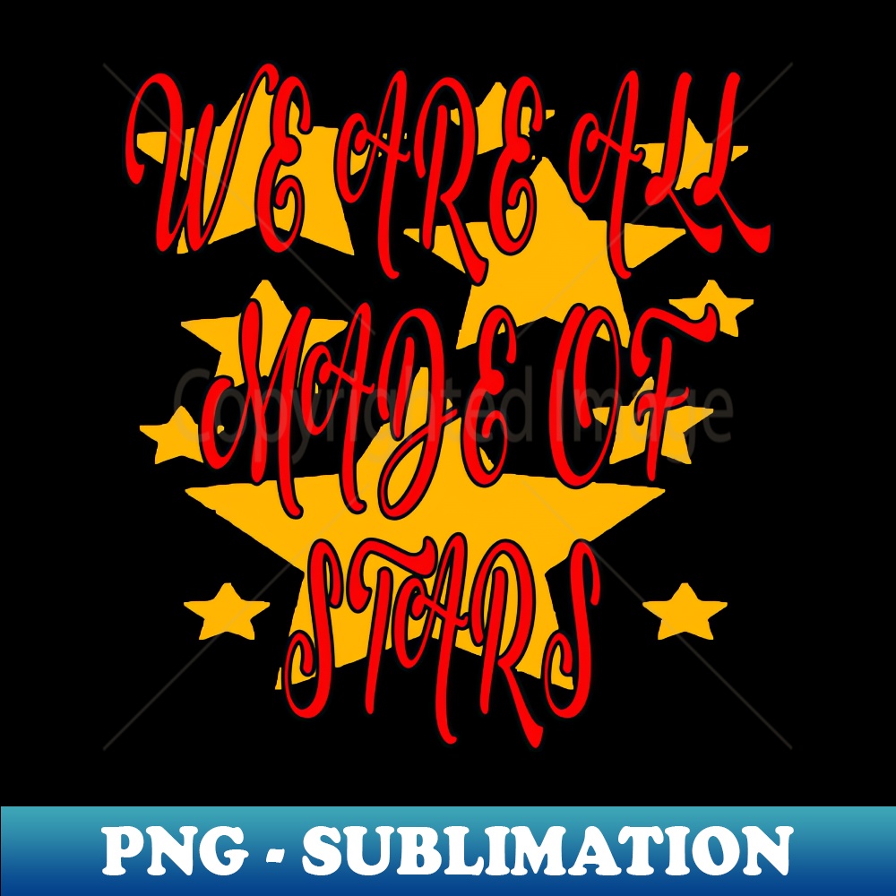 Make Your Stars - Special Edition Sublimation PNG File - Unl | Inspire ...