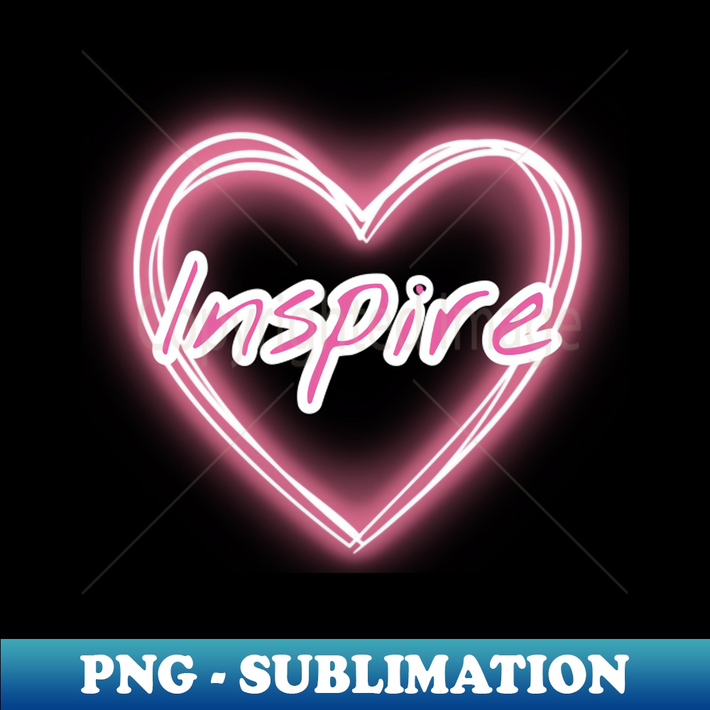 Inspire - Elegant Sublimation PNG Download - Capture Imagina | Inspire ...