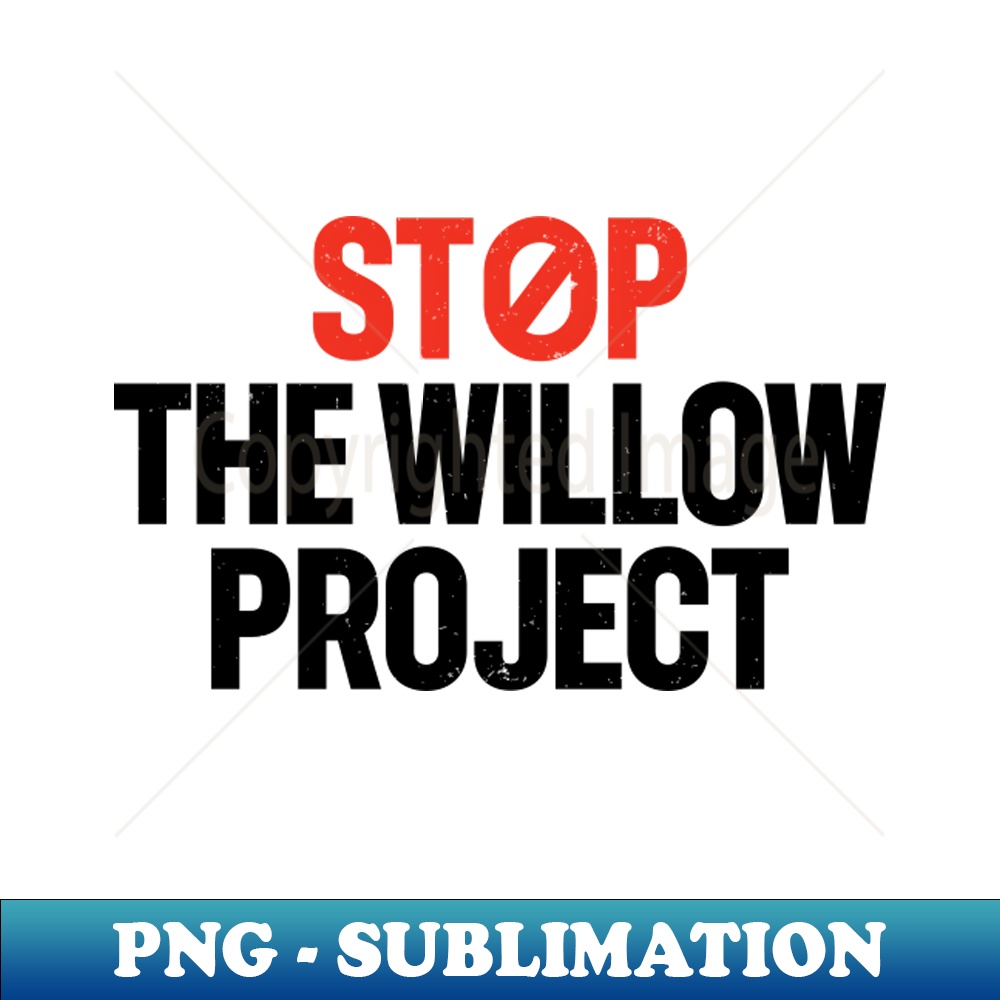Stop The Willow Project - PNG Transparent Sublimation Design | Inspire ...
