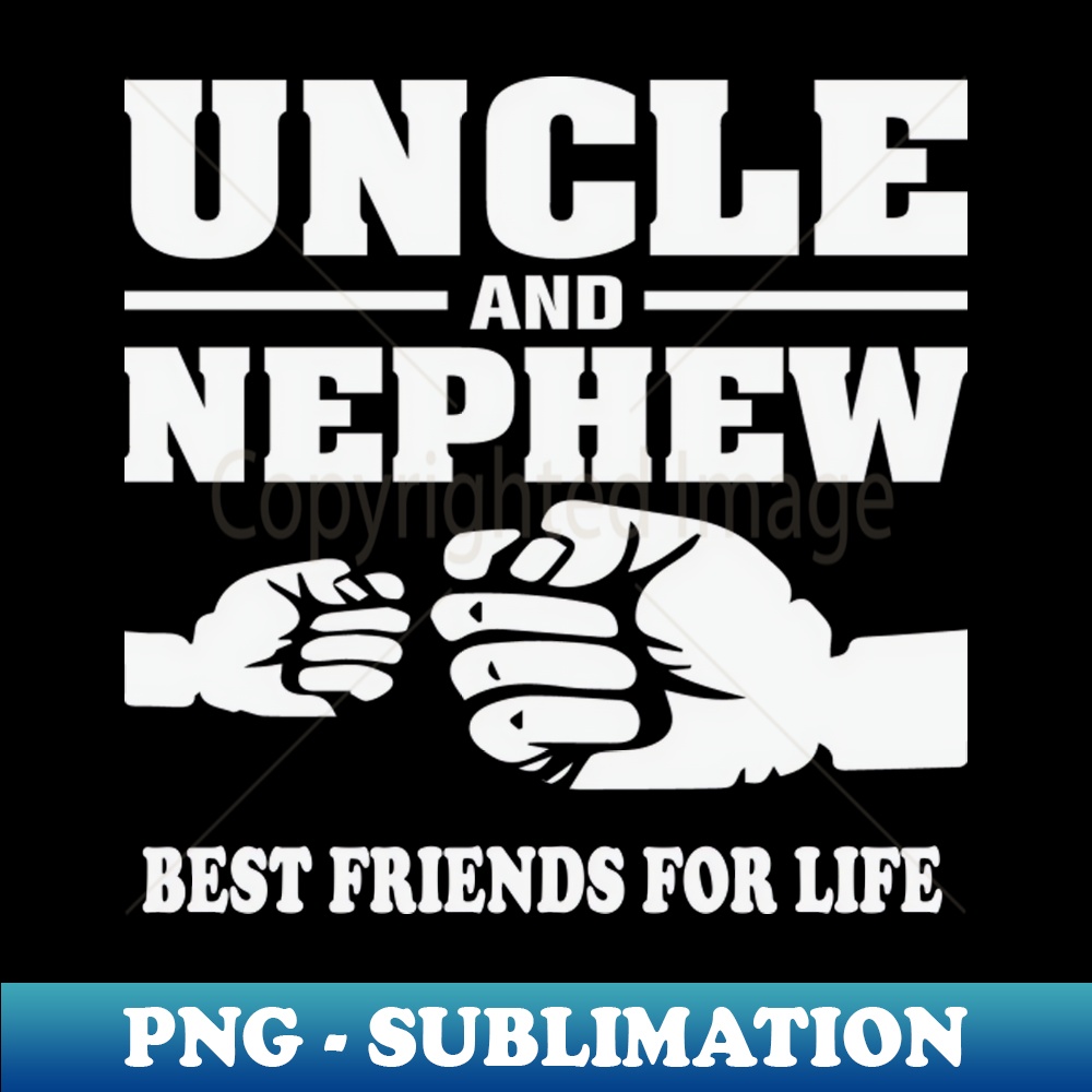 Uncle and Nephew Best Friends for Life - PNG Transparent Sub | Inspire ...