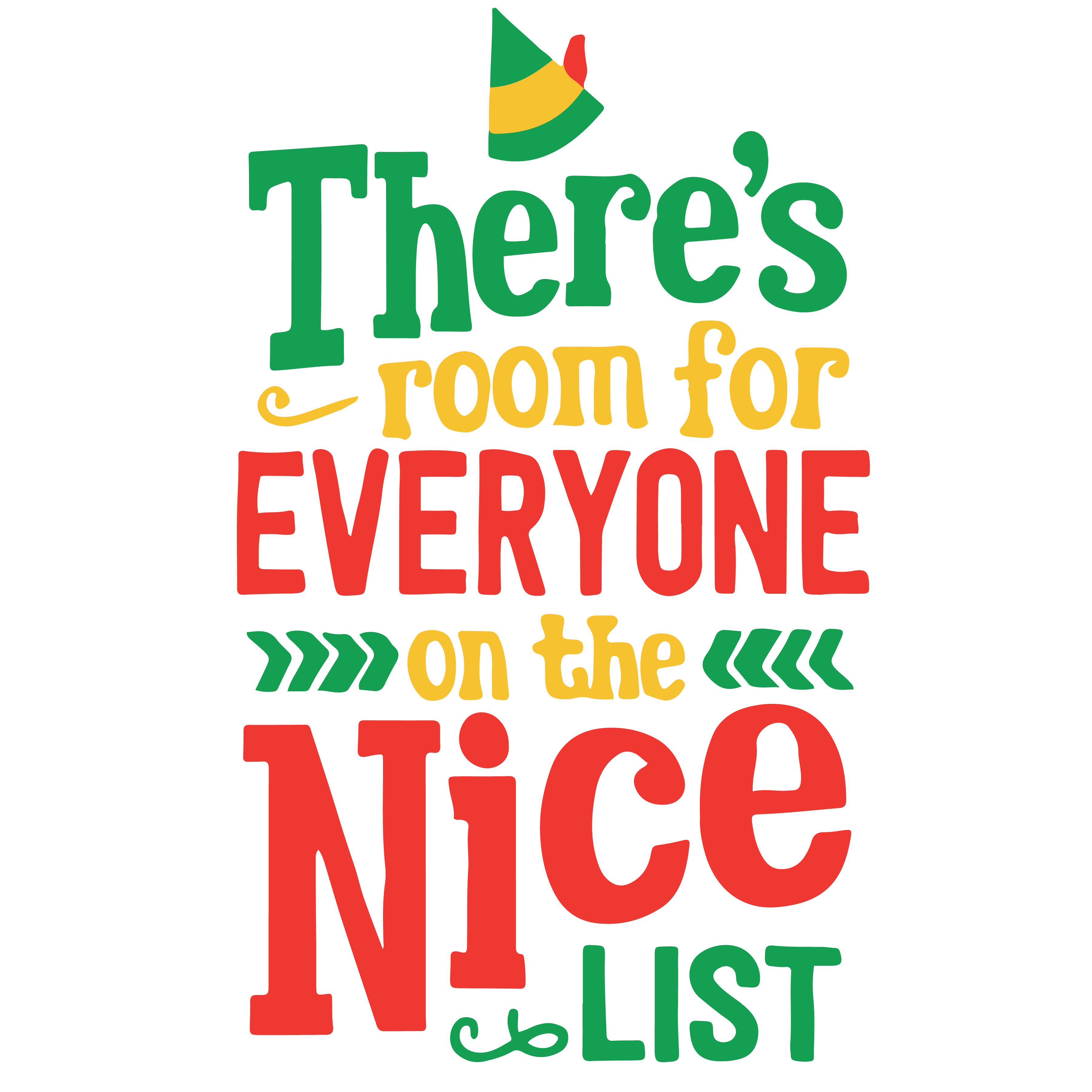 There's Room For Everyone On The Nice List Svg, Elf Christma | Inspire ...
