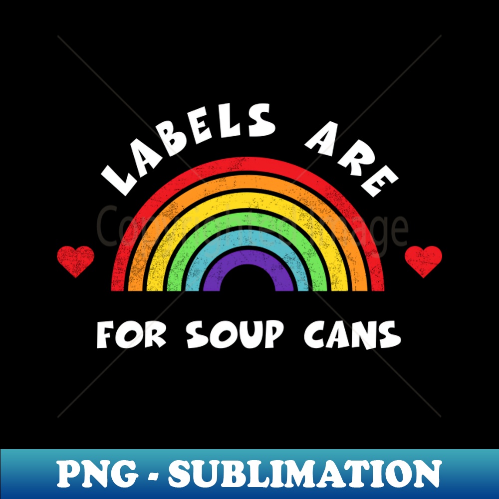 Labels Are For Soup Cans T-shirt LGBT Pride Shirt LGBTQ Supp | Inspire ...