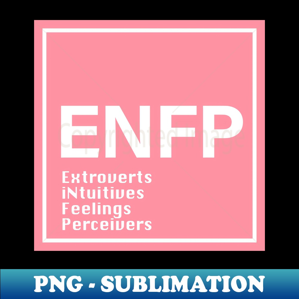 MBTI ENFP - Exclusive Sublimation Digital File - Unlock Vibr | Inspire ...