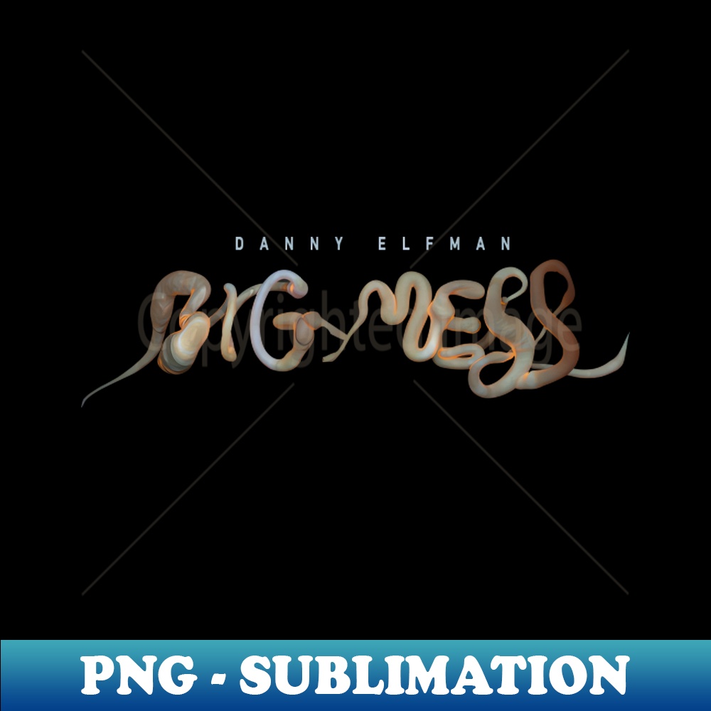 Danny Elfman BIG MESS - PNG Sublimation Digital Download - P | Inspire ...