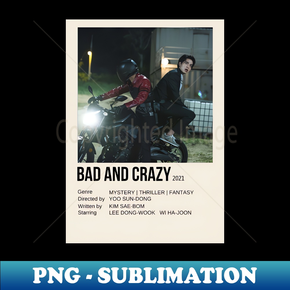Bad And Crazy Poster - Creative Sublimation PNG Download - P | Inspire ...