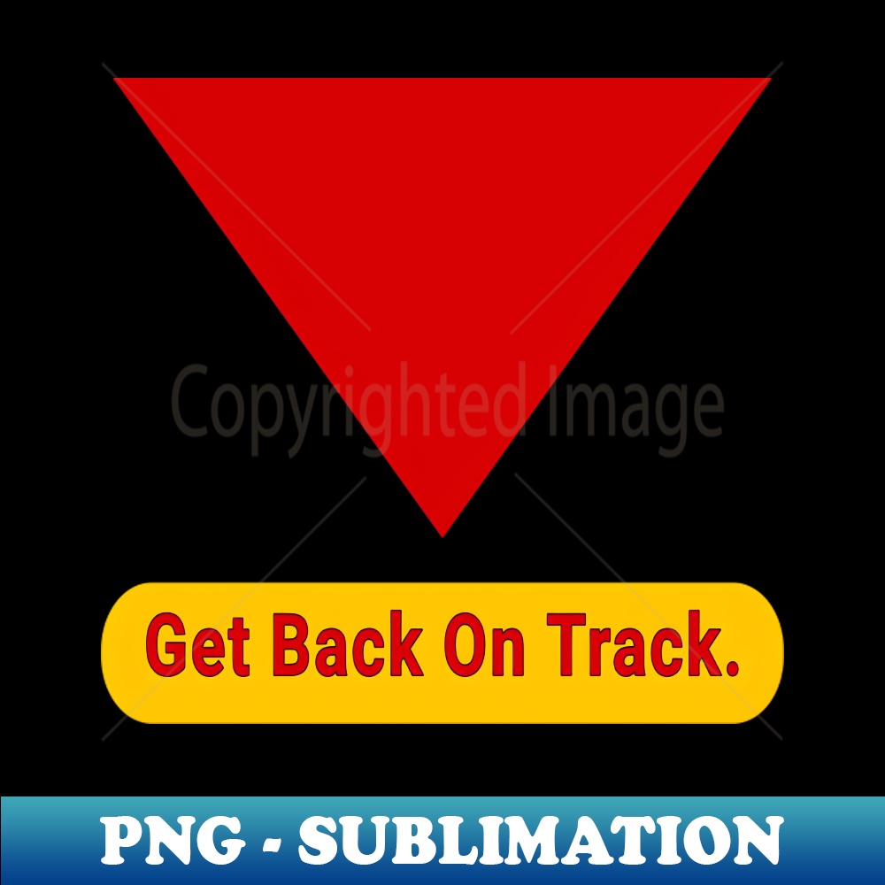 Get back on track - Artistic Sublimation Digital File - Boos | Inspire ...