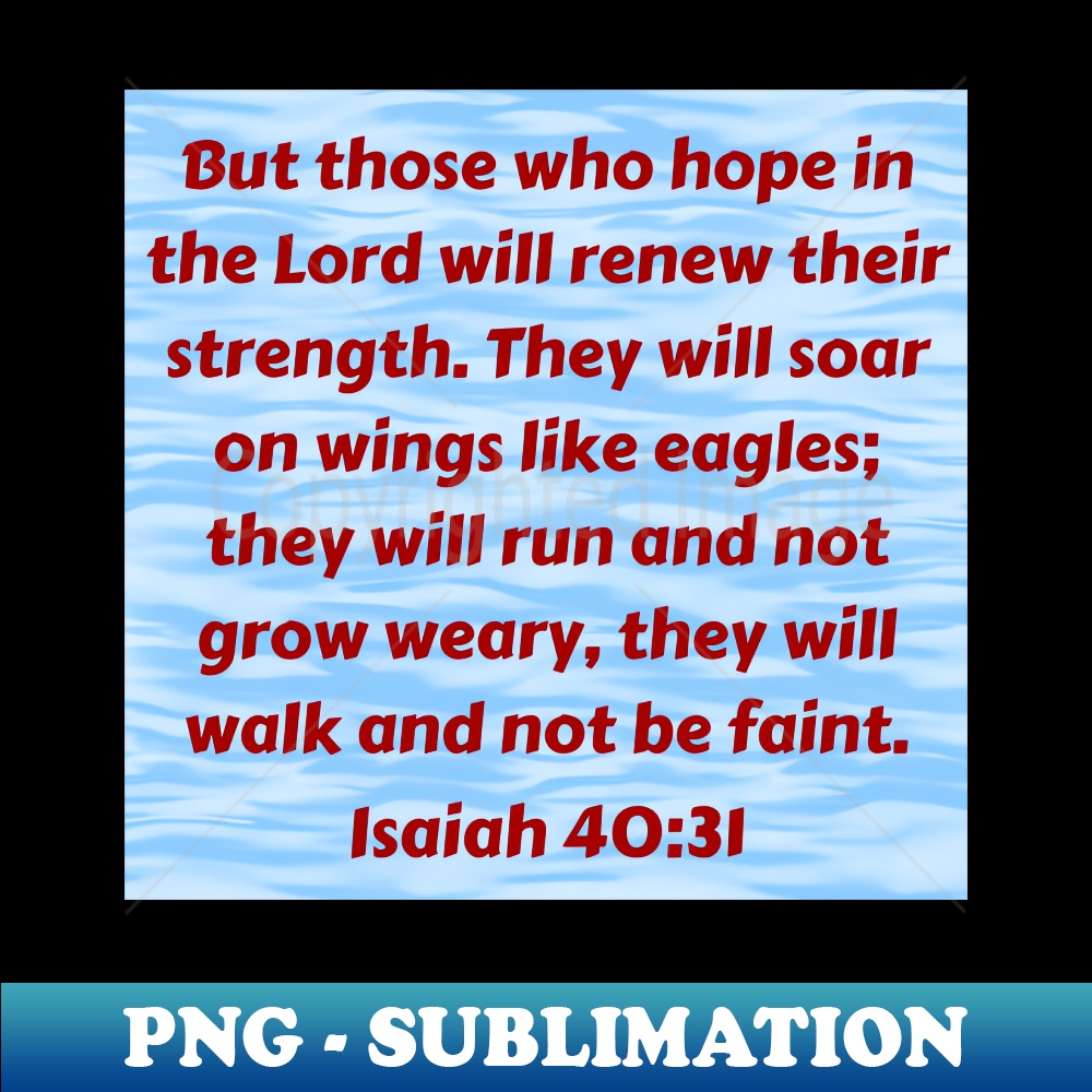 Bible Verse Isaiah 4031 - PNG Transparent Digital Download F - Inspire ...
