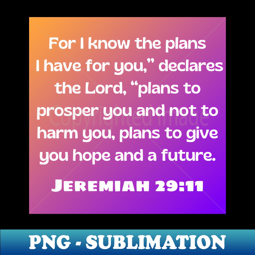 Bible Verse Jeremiah 2911 - Exclusive Sublimation Digital Fi | Inspire ...