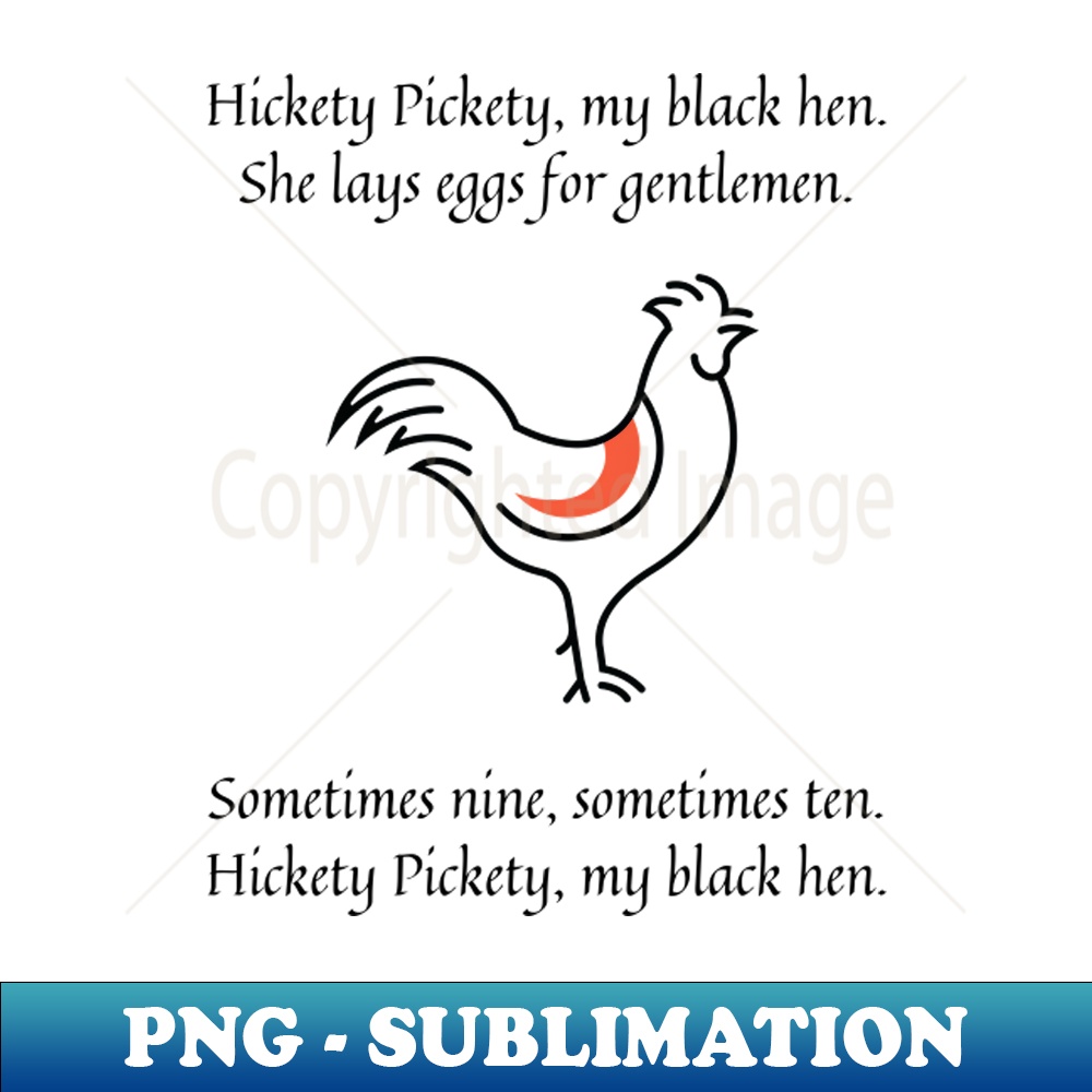 Hickety Pickety my black hen nursery rhyme - Trendy Sublimat | Inspire ...