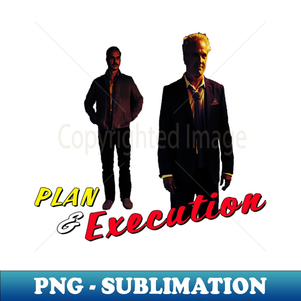 Plan and Execution - Signature Sublimation PNG File - Spice | Inspire ...