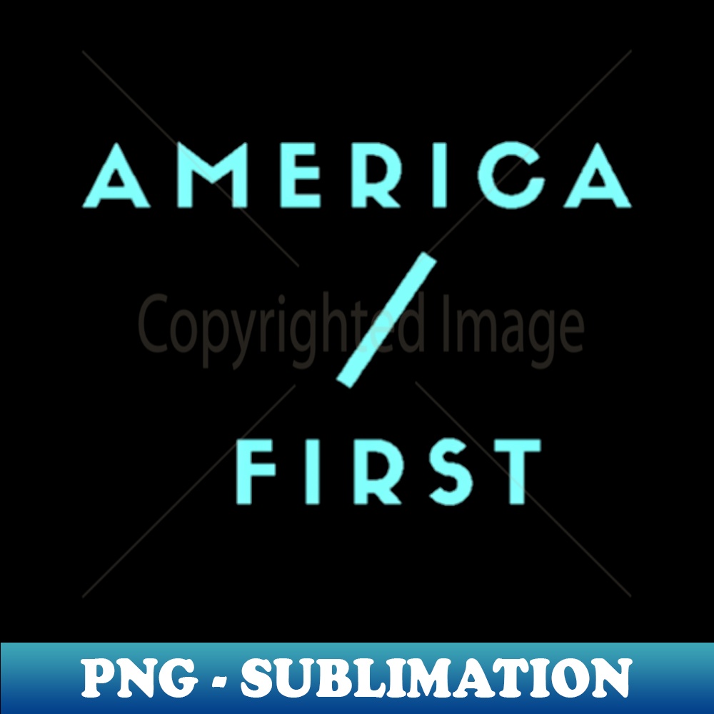 America first we love our country - Special Edition Sublimat | Inspire ...