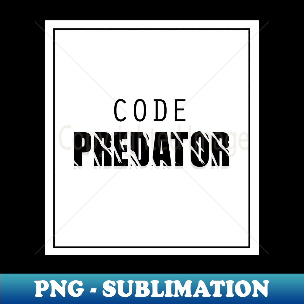 Code Predator - Sublimation-Ready PNG File - Transform Your | Inspire ...