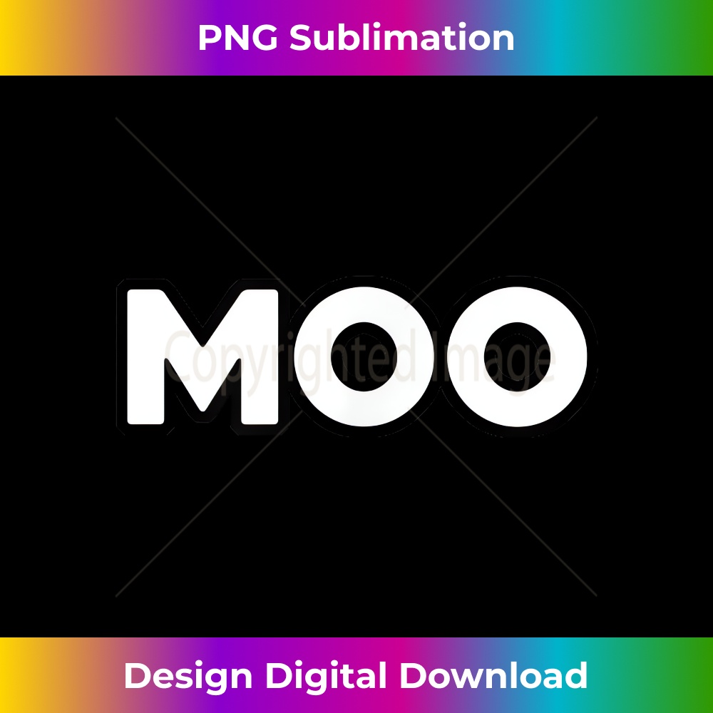 Moo - Funny Cow Goes Moo - Deluxe PNG Sublimation Download - | Inspire ...