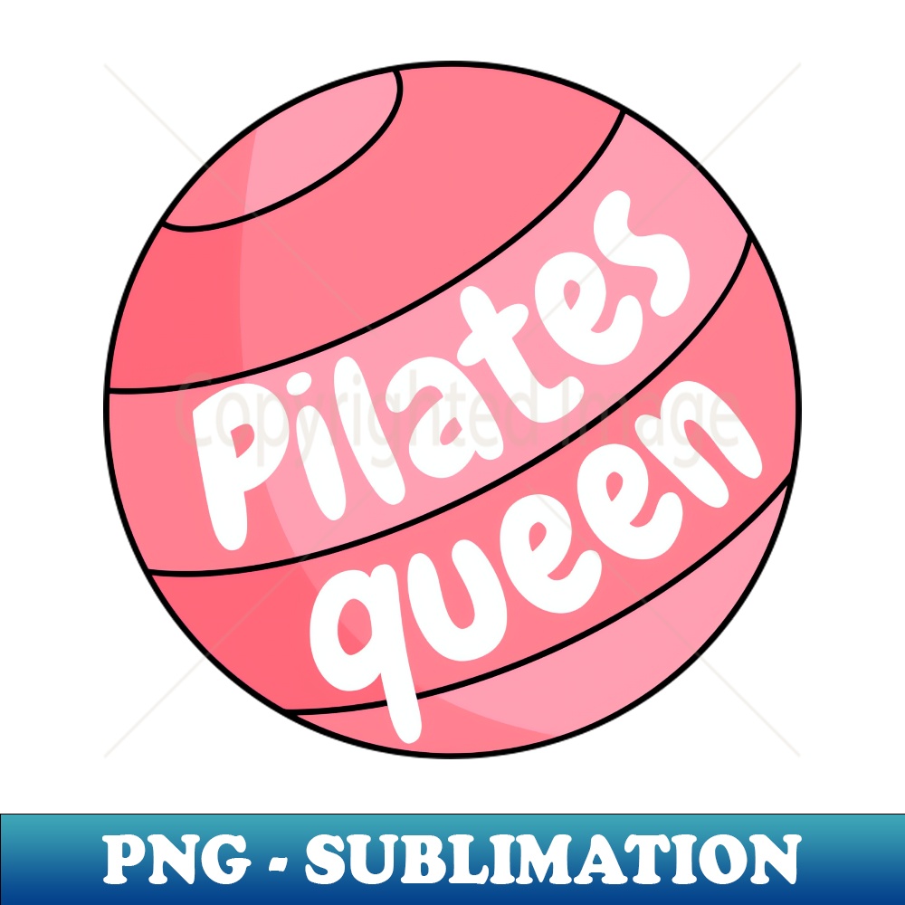 Pilates queen - Elegant Sublimation PNG Download - Fashionab | Inspire ...