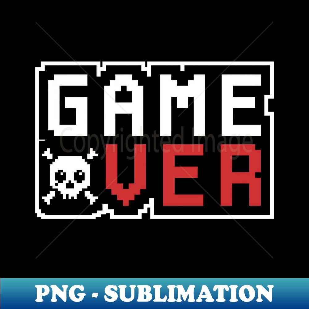 Game over - end of game - extra life - Sublimation-Ready PNG | Inspire ...